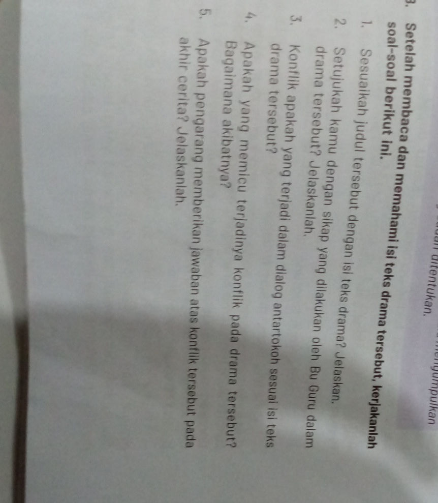 3. Setelah membaca dan memahami isi teks | StudyX