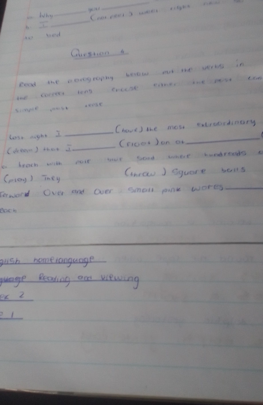 Read the paragraph below, put the verbs in | StudyX