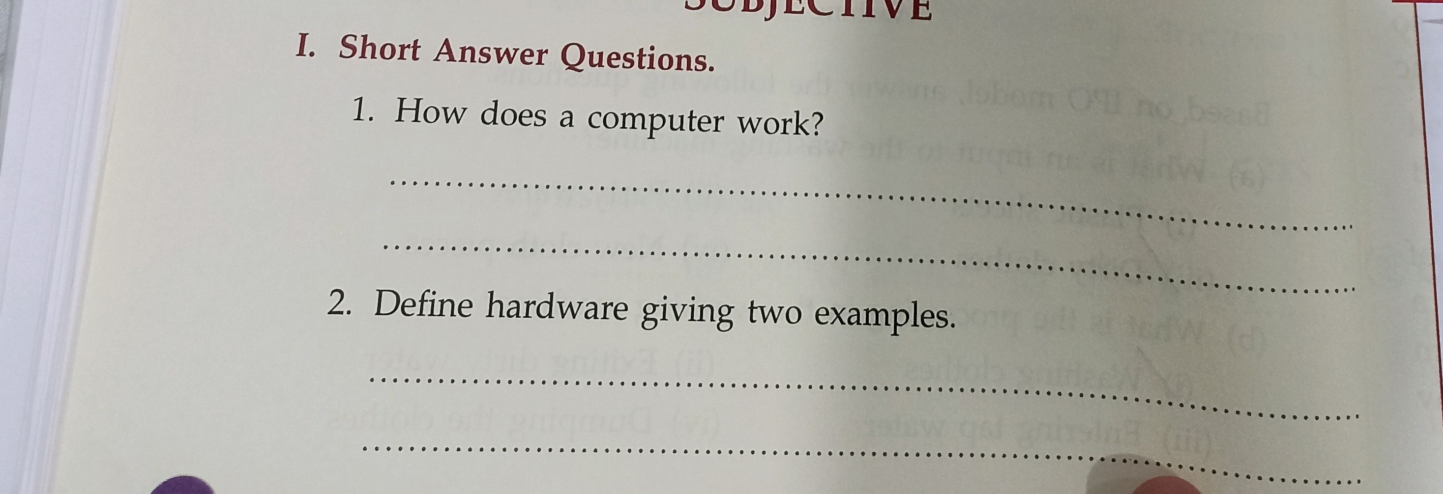 I. Short Answer Questions. 1. How does a | StudyX
