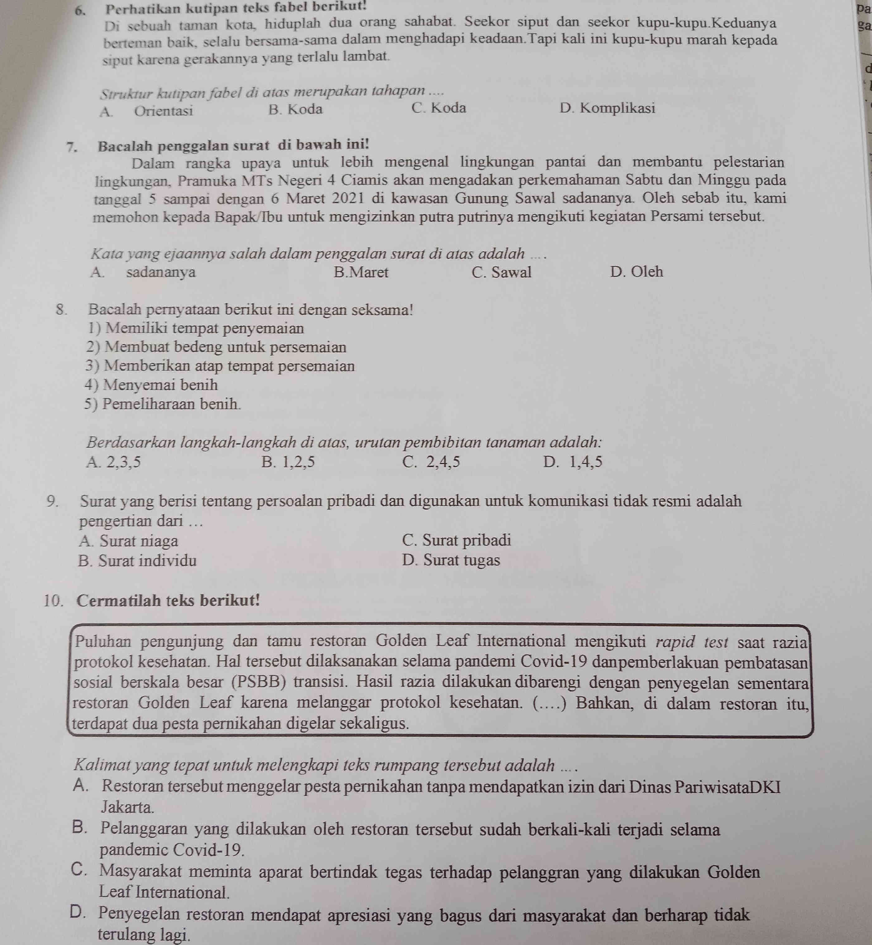 6. Perhatikan kutipan teks fabel berikut! Di | StudyX