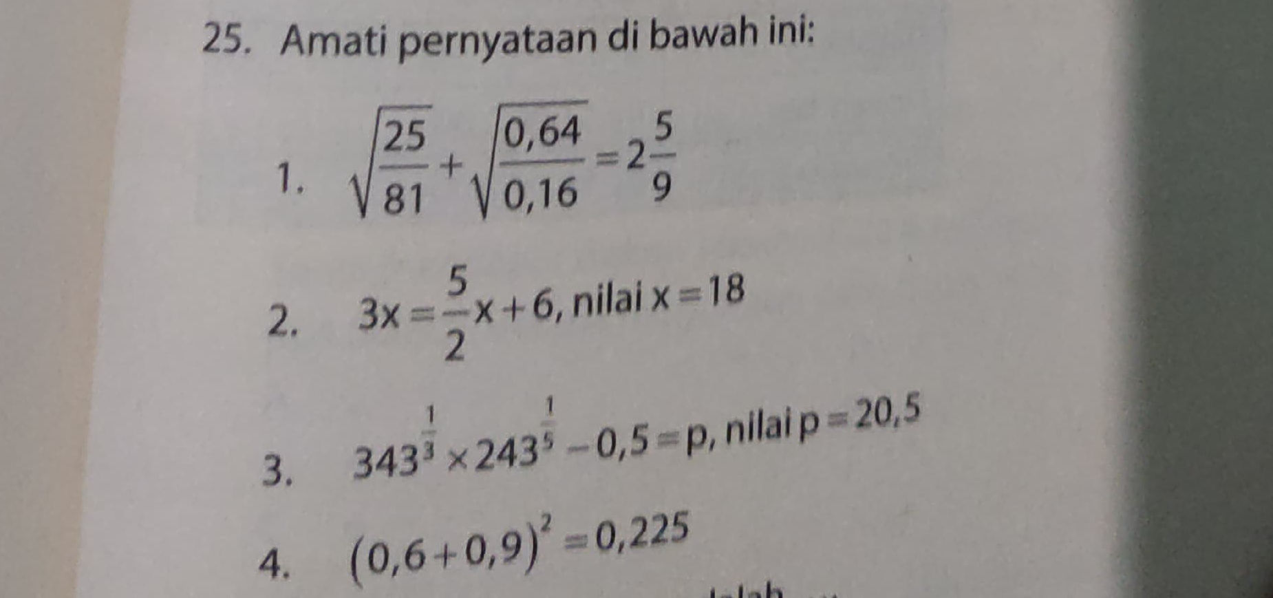 25. Amati pernyataan di bawah ini: 1. $ { | StudyX