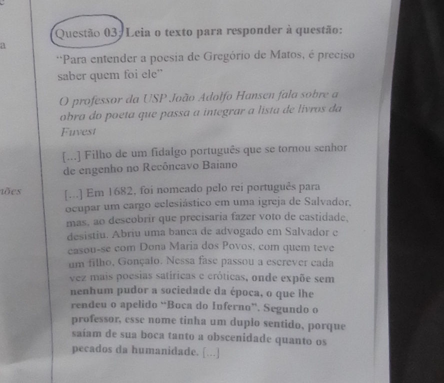 Questão 03 Leia o texto para responder à | StudyX