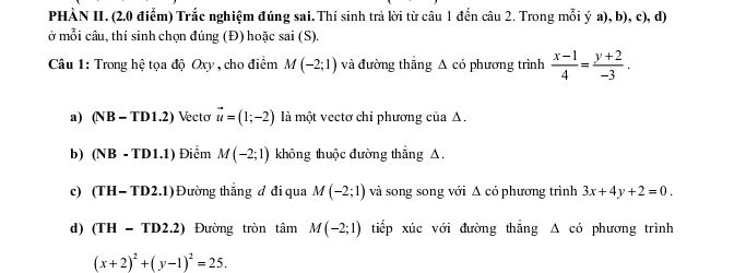 Câu 1: Trong hệ tọa độ Oxy, cho điểm M | StudyX