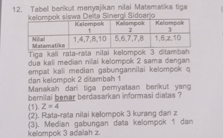 12. Tabel berikut menyajikan nilai | StudyX