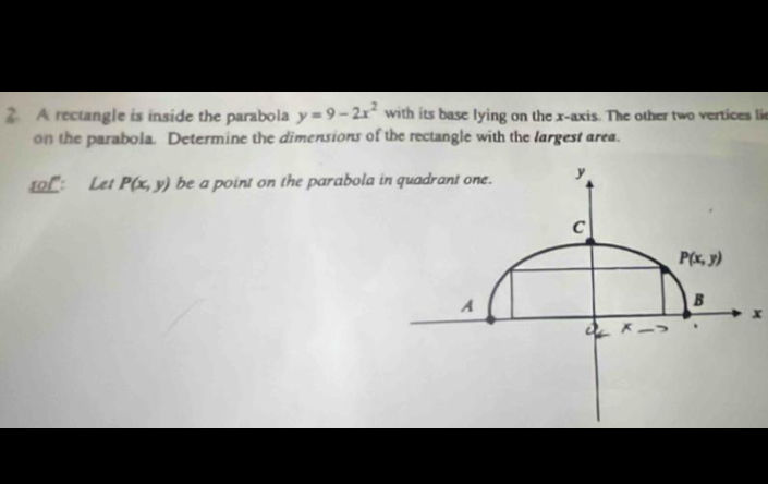 2. A rectangle is inside the parabola $y = 9 | StudyX