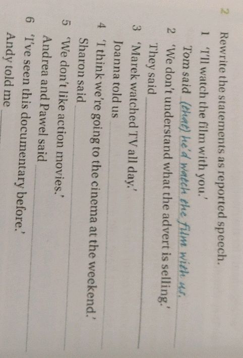 Rewrite the statements as reported speech. | StudyX