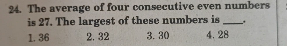 24. The average of four consecutive even | StudyX