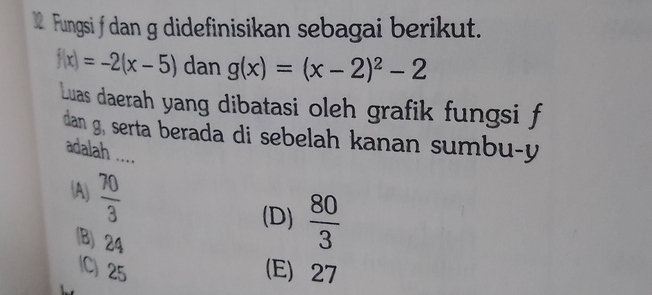32. Fungsi f dan g didefinisikan sebagai | StudyX