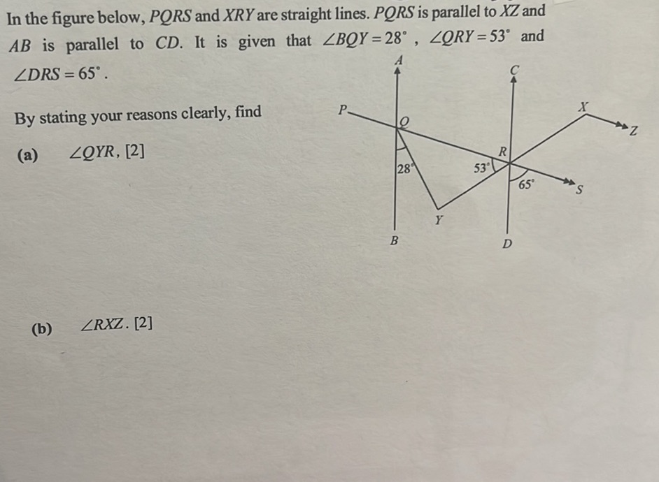 In the figure below, $PQRS$ and $XRY$ are | StudyX