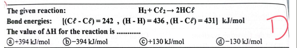 The given reaction: $H_2 + Cl_2 2HCl$ | StudyX