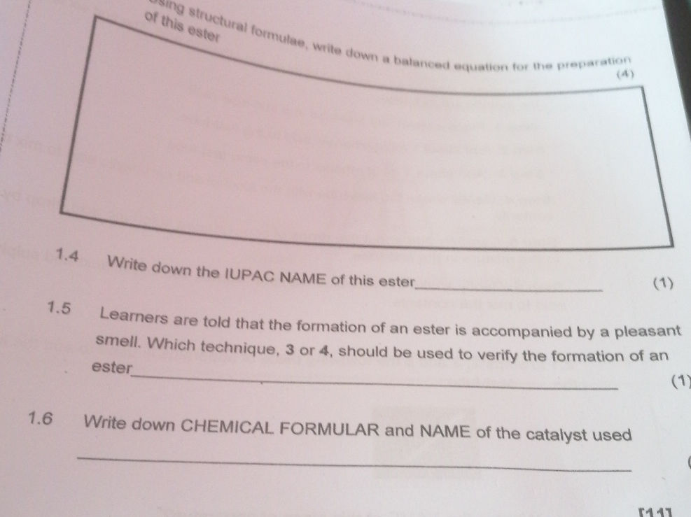 1.4 Write down the IUPAC NAME of this ester | StudyX