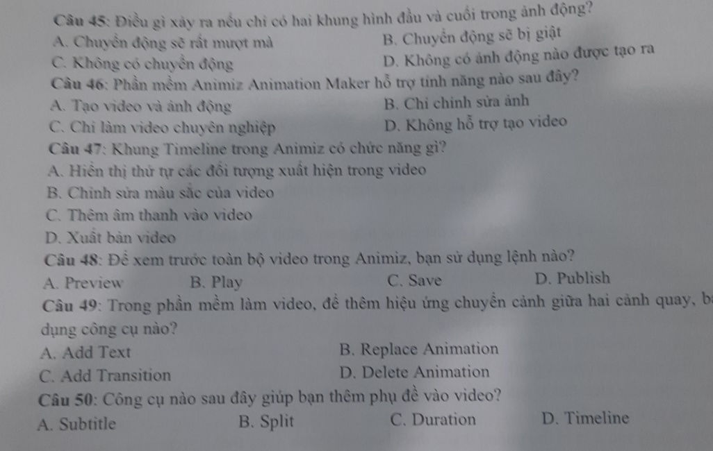Câu 45: Điều gì xảy ra nếu chỉ có hai khung | StudyX