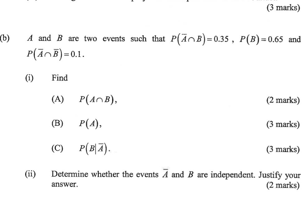 (b) A and B are two events such that $P( {A} | StudyX