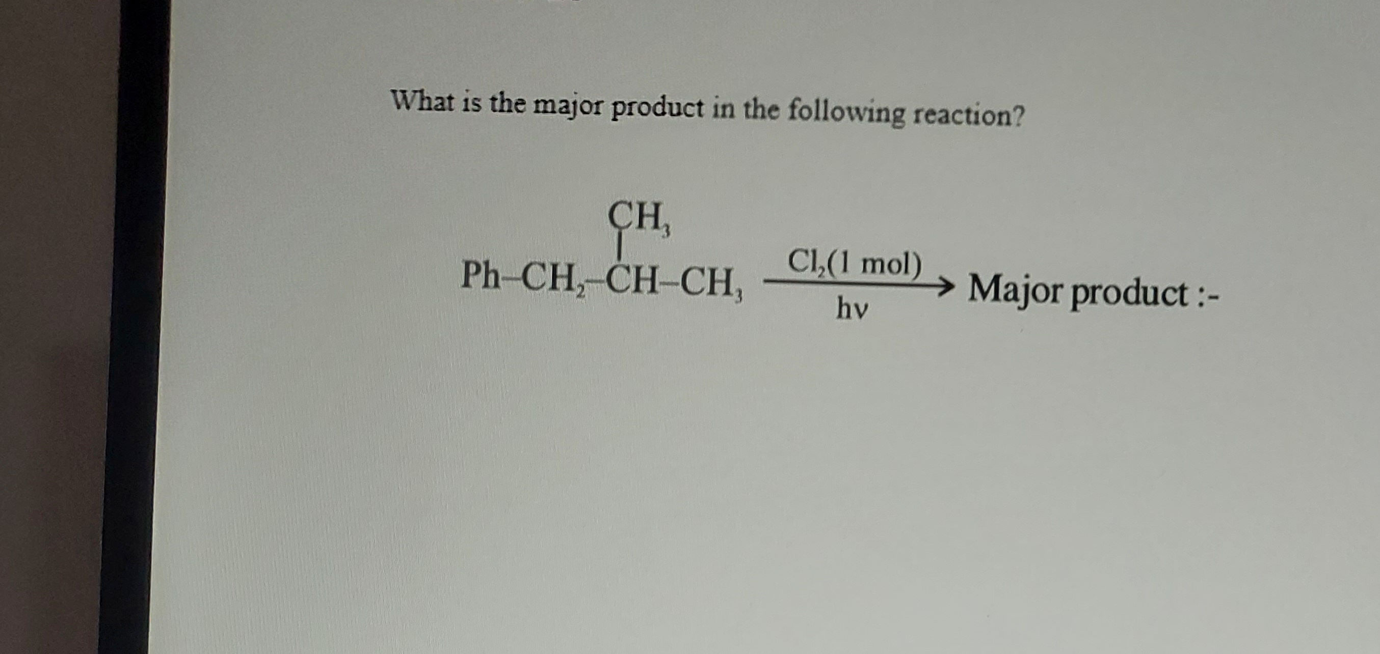 What is the major product in the following | StudyX