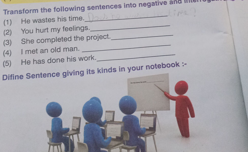 Transform the following sentences into | StudyX