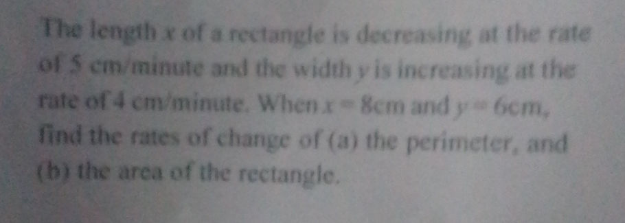 The length *x* of a rectangle is decreasing | StudyX