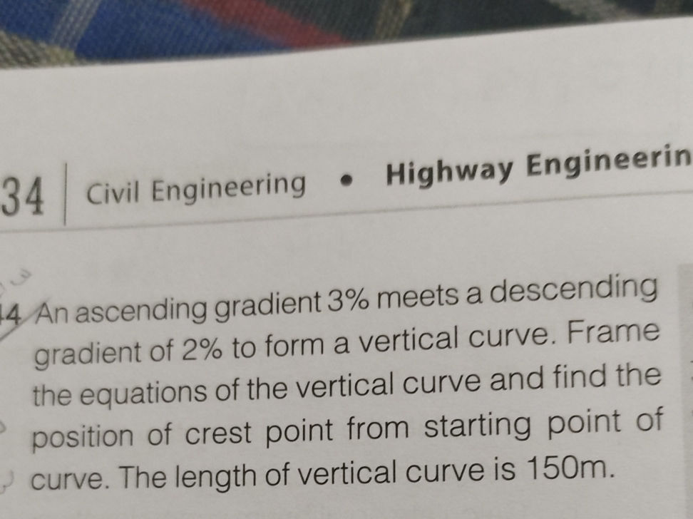 An ascending gradient 3% meets a descending | StudyX