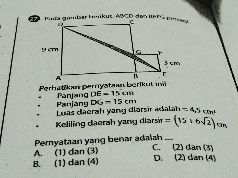 Pada gambar berikut, ABCD dan BEFG persegi. | StudyX