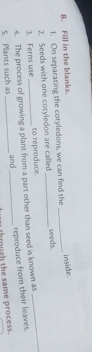 B. Fill in the blanks. 1. On separating the | StudyX