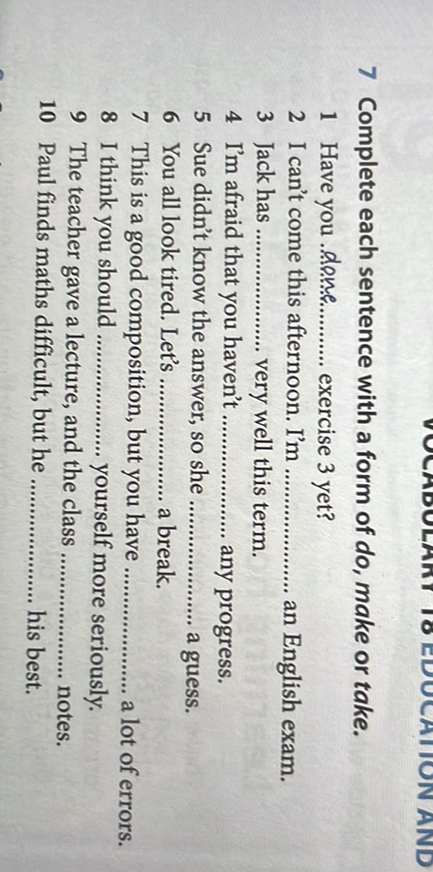 7 Complete each sentence with a form of do, | StudyX