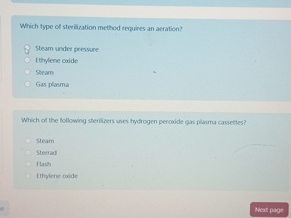 Which type of sterilization method requires | StudyX