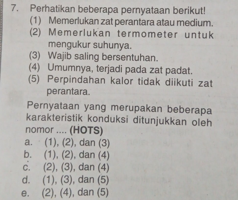 7. Perhatikan beberapa pernyataan berikut! | StudyX