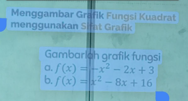 Menggambar Grafik Fungsi Kuadrat menggunakan | StudyX