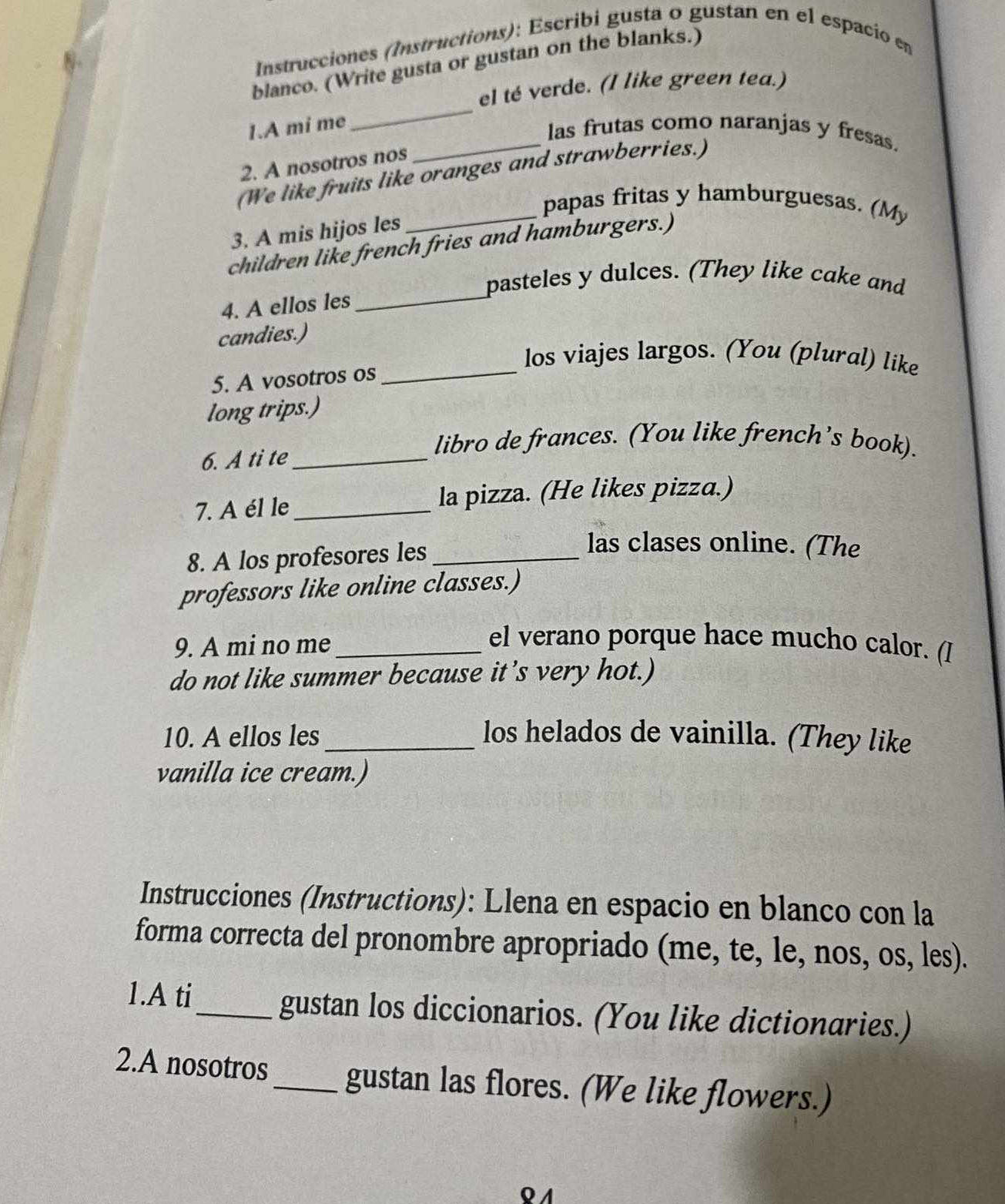 Instrucciones (Instructions): Escribi gusta | StudyX