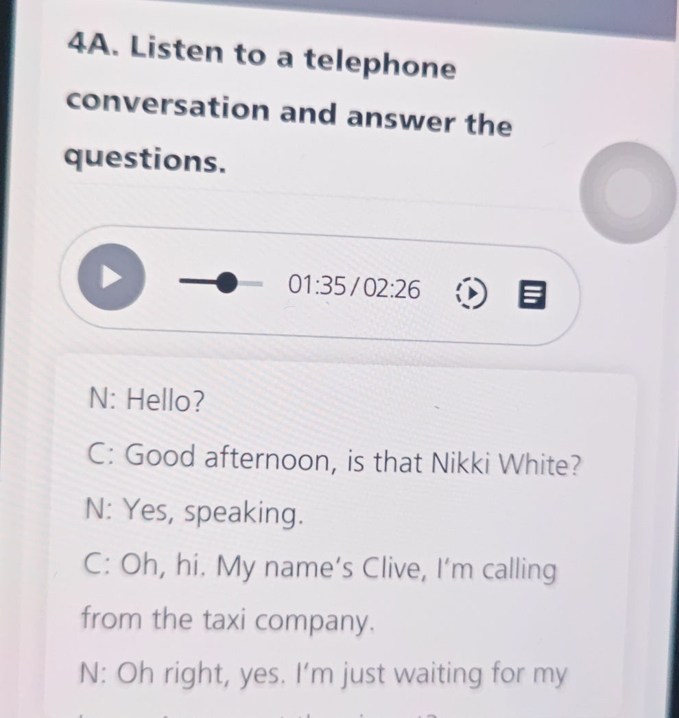 4A. Listen to a telephone conversation and | StudyX