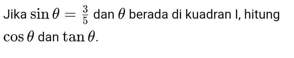 Jika $ = {3}{5}$ dan $ $ berada di | StudyX