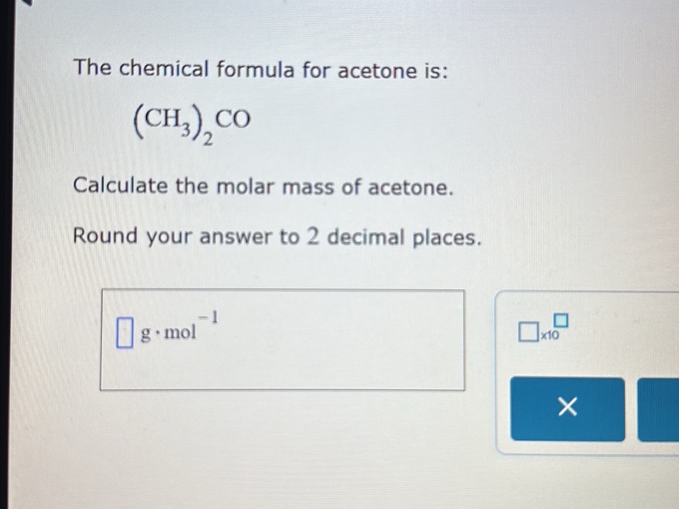 The chemical formula for acetone is: | StudyX