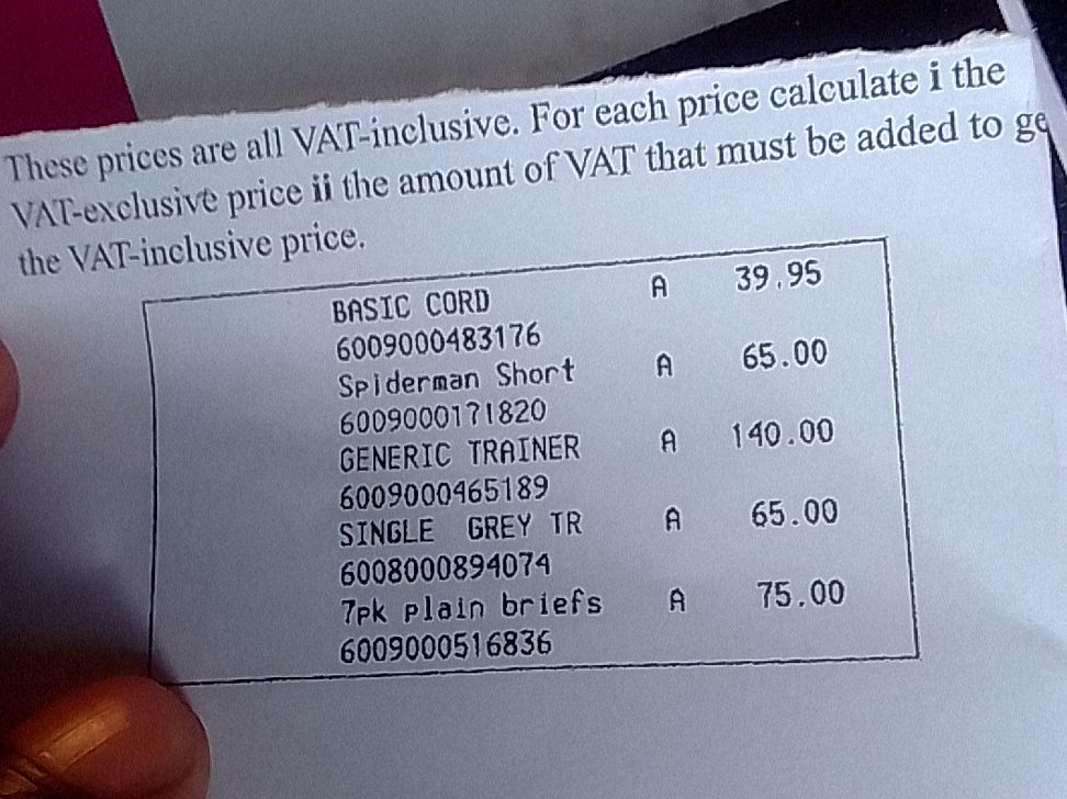 These prices are all VAT-inclusive. For each | StudyX