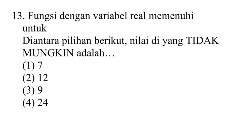 13. Fungsi dengan variabel real memenuhi | StudyX
