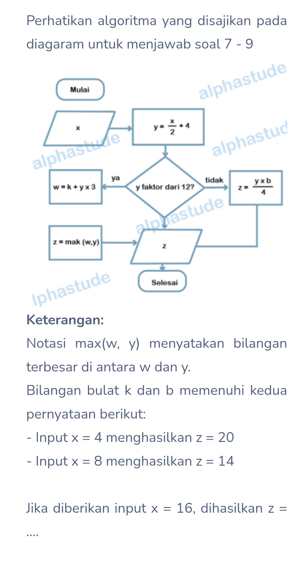 Perhatikan algoritma yang disajikan pada | StudyX