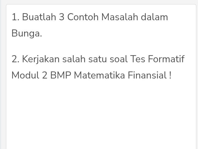 1. Buatlah 3 Contoh Masalah dalam Bunga. 2. | StudyX