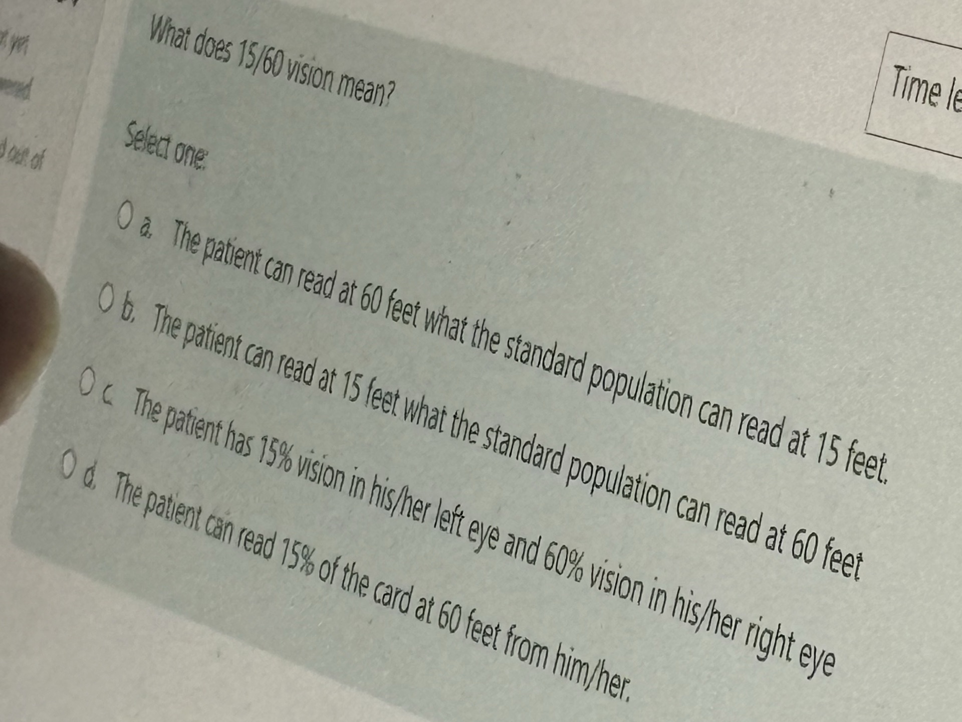 What does 15/60 vision mean? Select one: | StudyX