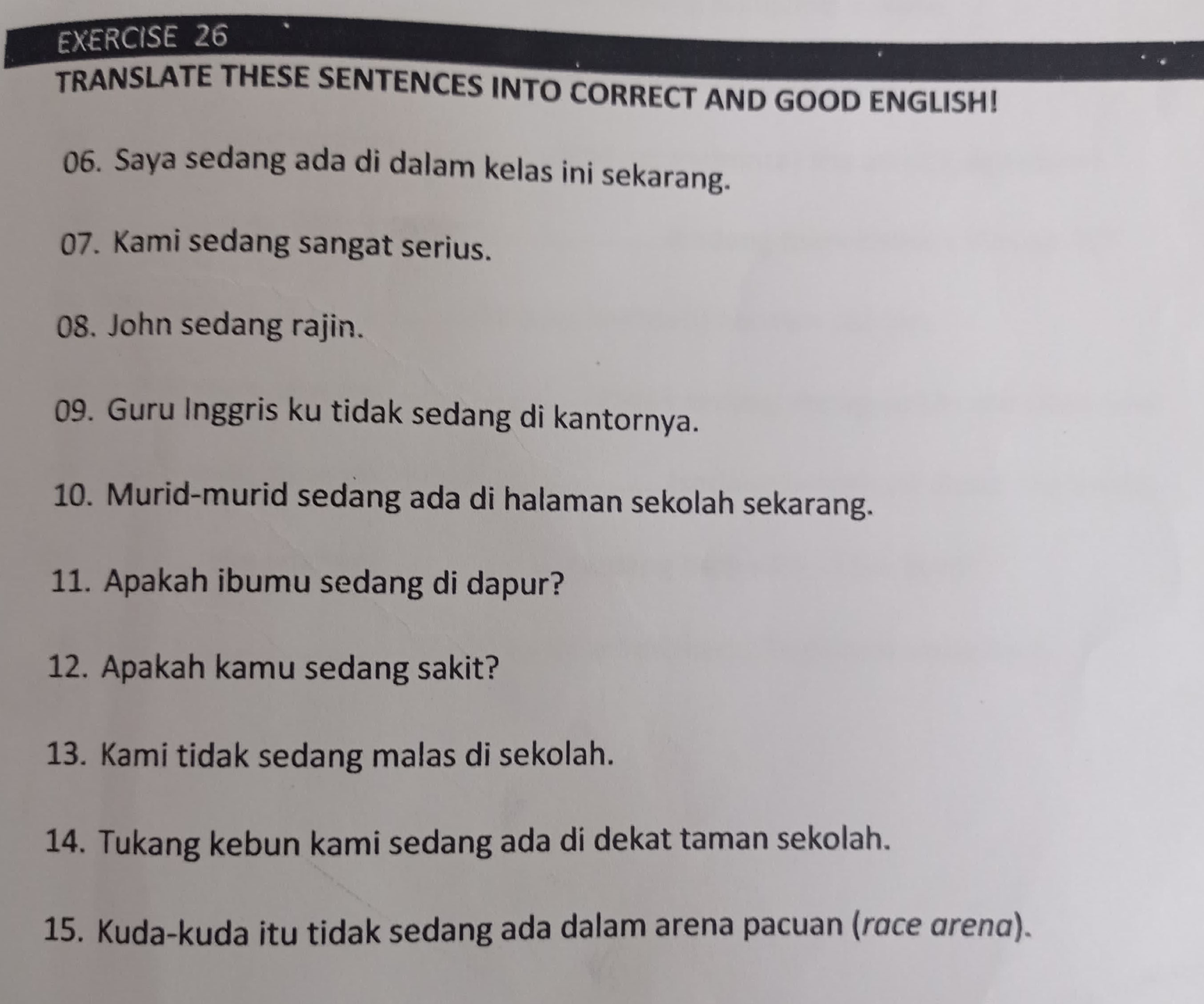 TRANSLATE THESE SENTENCES INTO CORRECT AND | StudyX