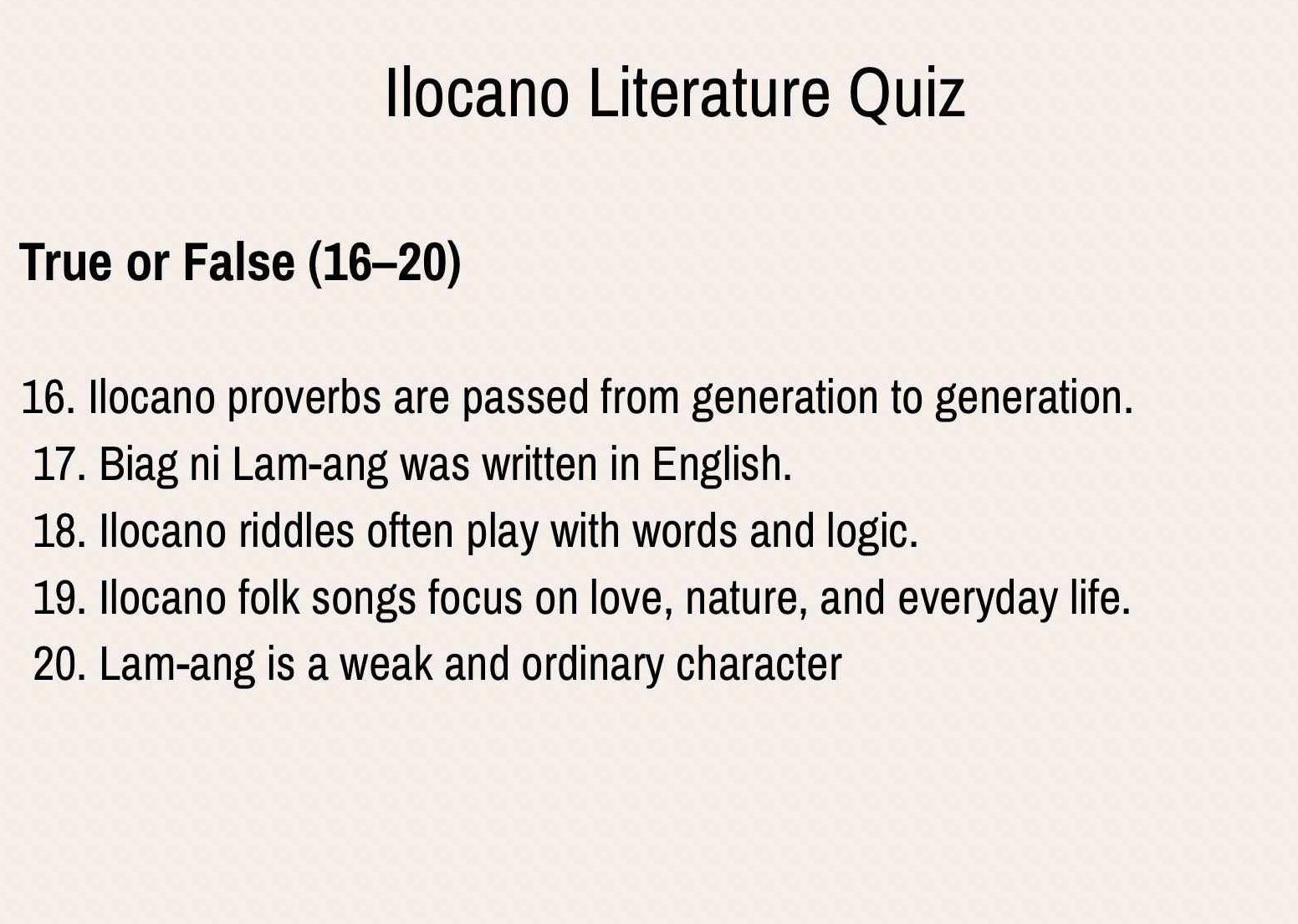 Ilocano Literature Quiz True or False | StudyX