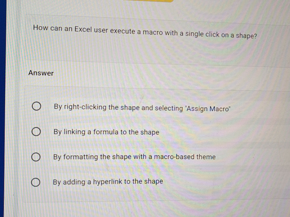 How can an Excel user execute a macro with a | StudyX