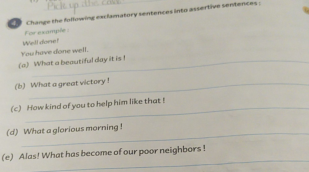 Change the following exclamatory sentences | StudyX