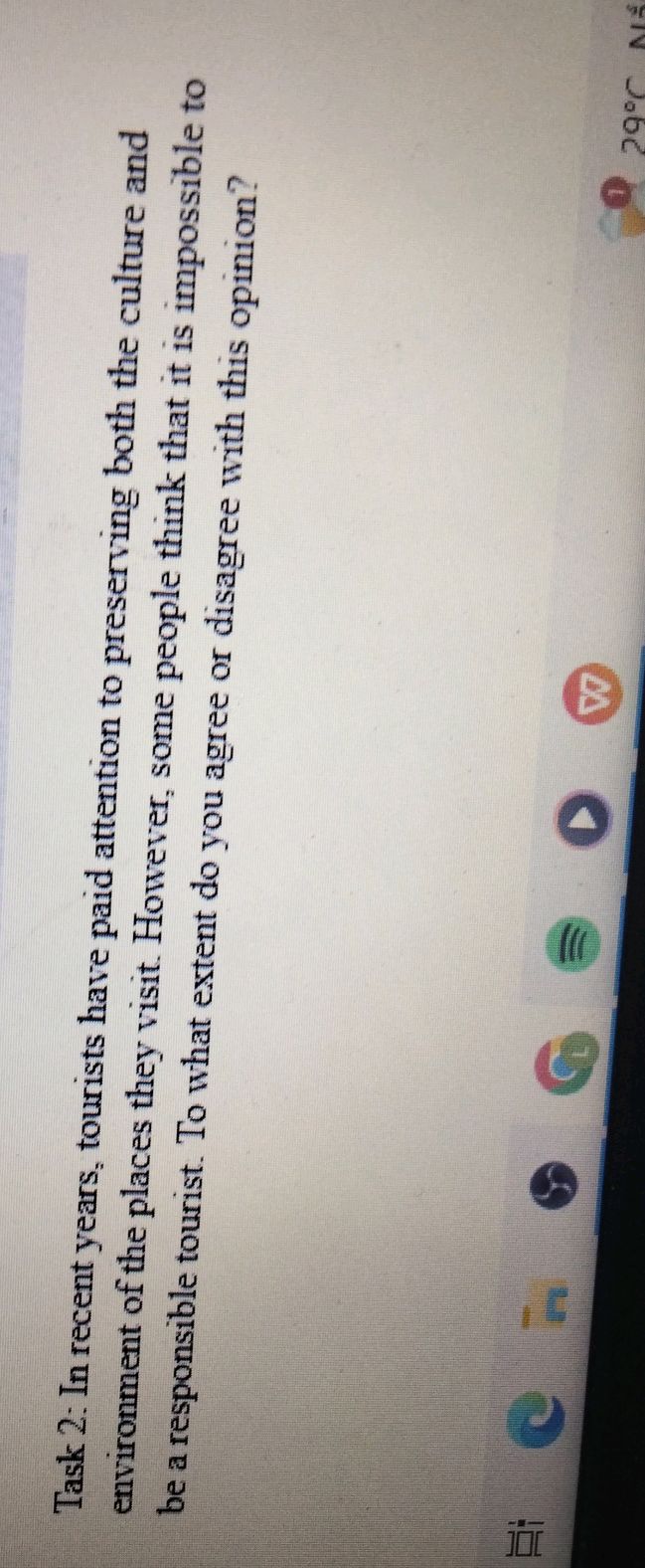 Task 2: In recent years, tourists have paid | StudyX