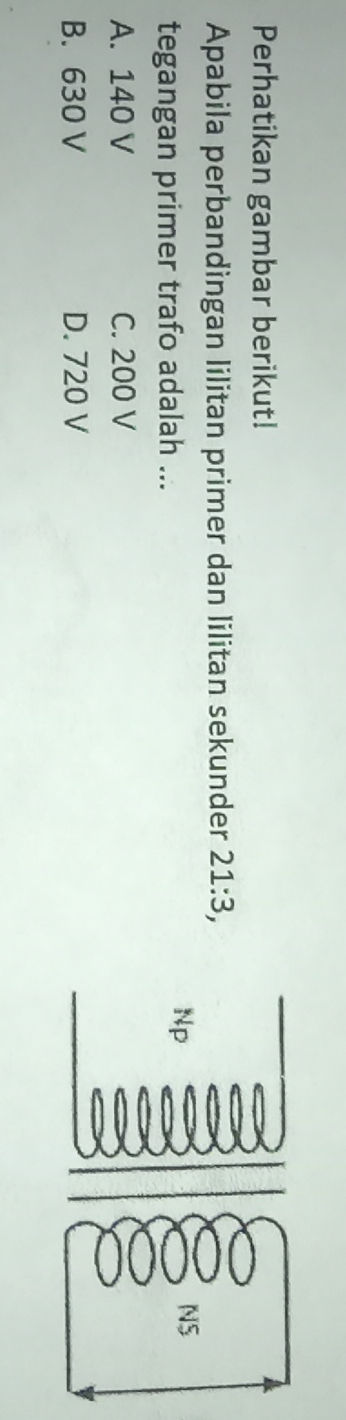 Perhatikan gambar berikut! Apabila | StudyX