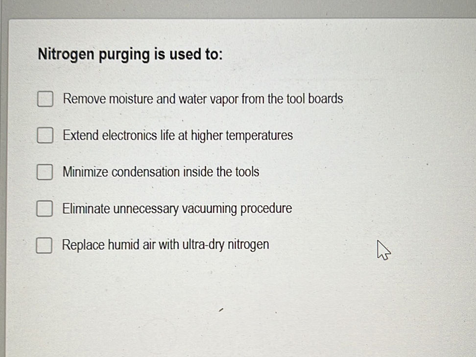 Nitrogen purging is used to: Remove | StudyX