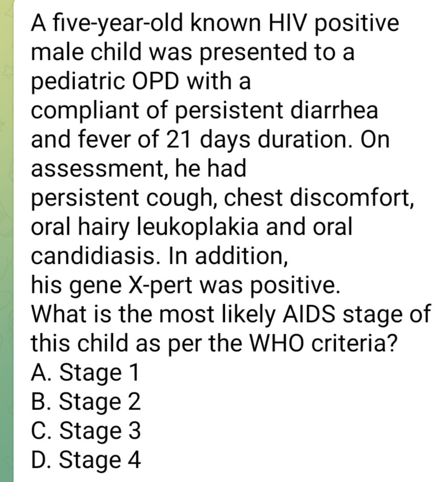 A five-year-old known HIV positive male | StudyX