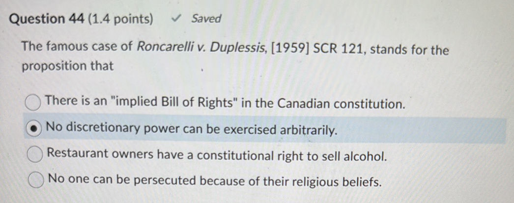 The famous case of Roncarelli v. Duplessis, | StudyX