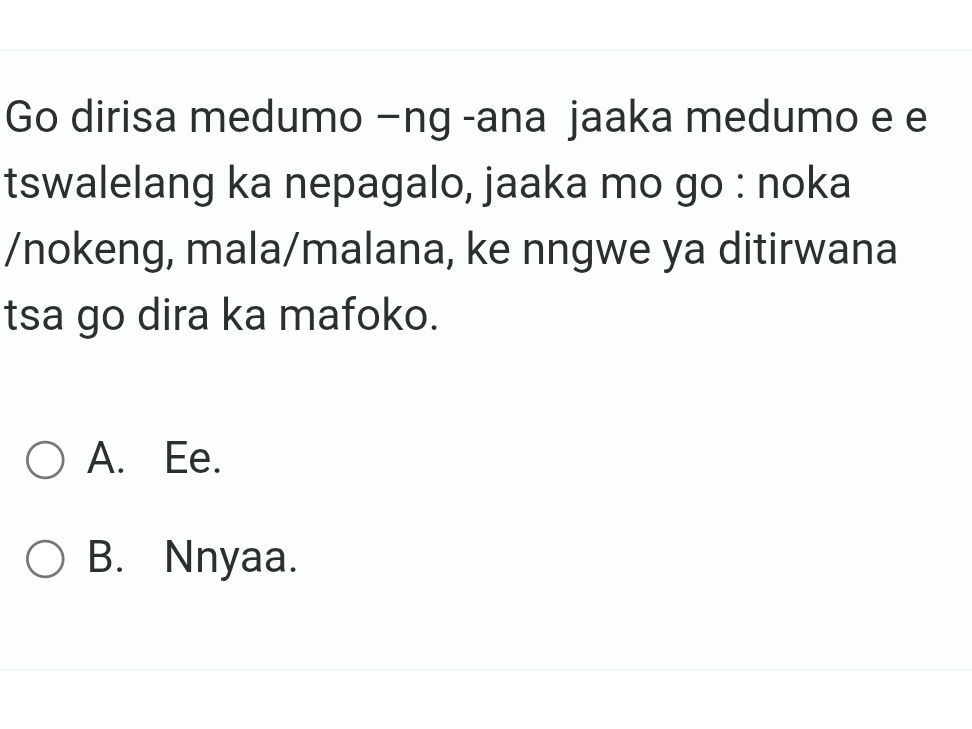 Go dirisa medumo -ng-ana jaaka medumo e e | StudyX