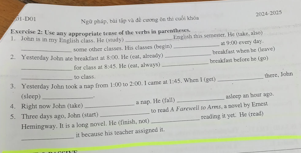 Exercise 2: Use any appropriate tense of the | StudyX