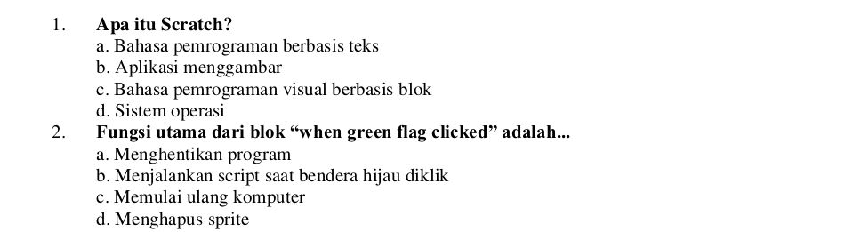 1. Apa itu Scratch? a. Bahasa pemrograman | StudyX