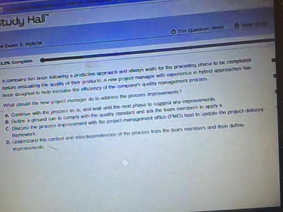 A company has been following a proactive | StudyX