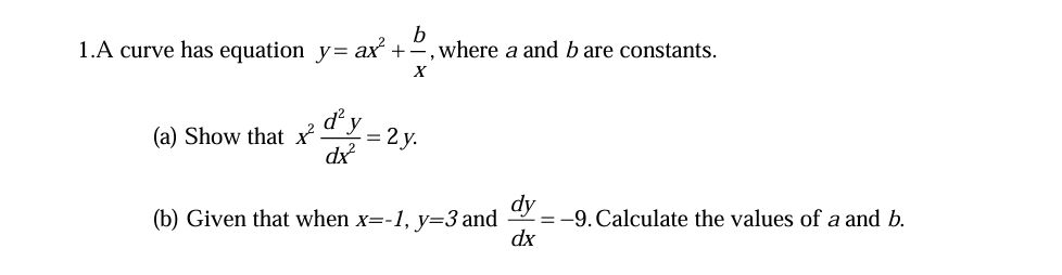 1. A curve has equation $y = ax^2 + | StudyX